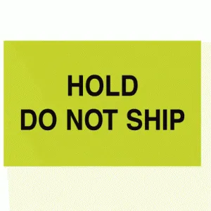 "HOLD DO NOT SHIP" Label - AMS Printing