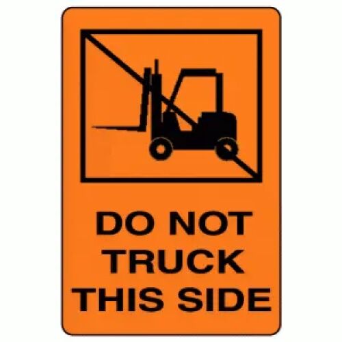 "DO NOT TRUCK THIS SIDE" Label - AMS Printing